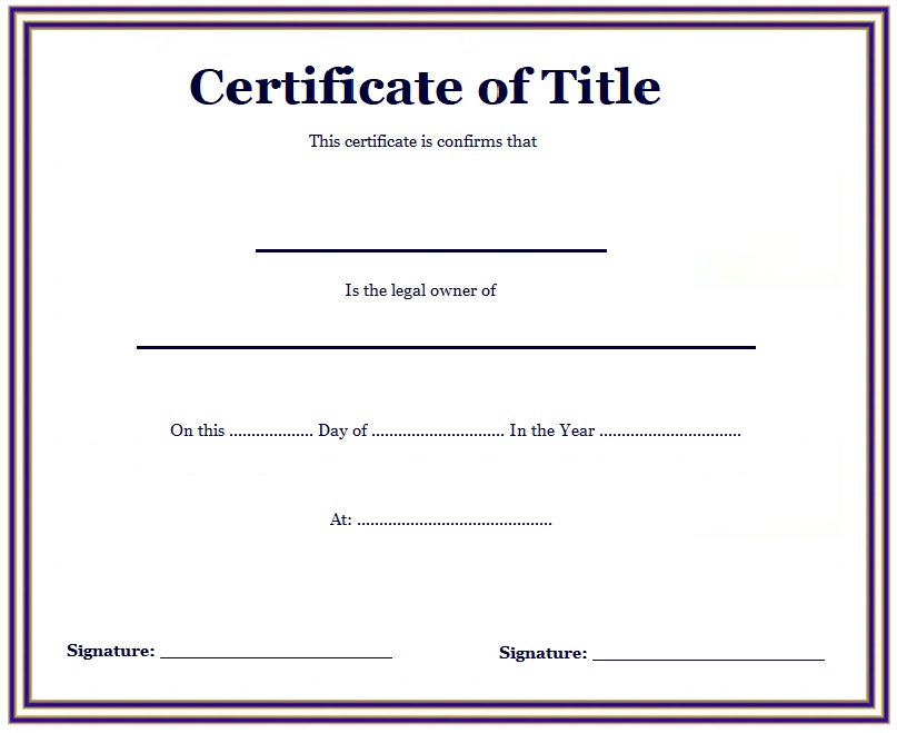Certificate of Title Template | Free Word & Excel Templates